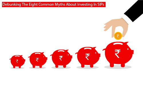 Debunking The Eight Common Myths About Investing In SIPs - Fintoo Blog Debunking The Eight Common Myths About Investing In SIPs - Fintoo Blog